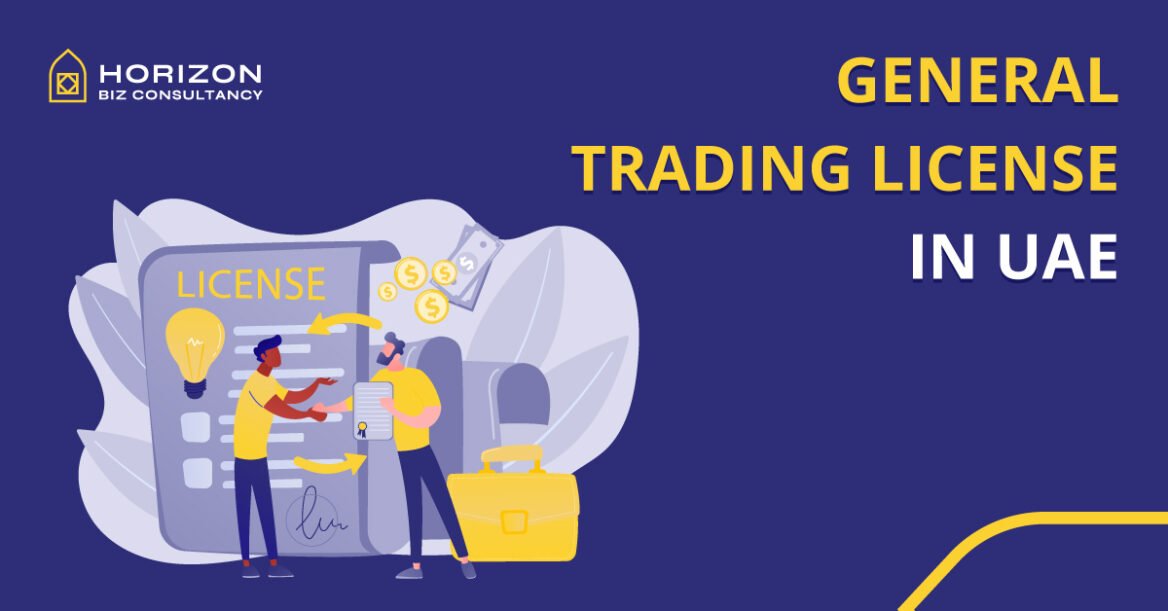 General Trading License in UAE | Sell almost anything with this License