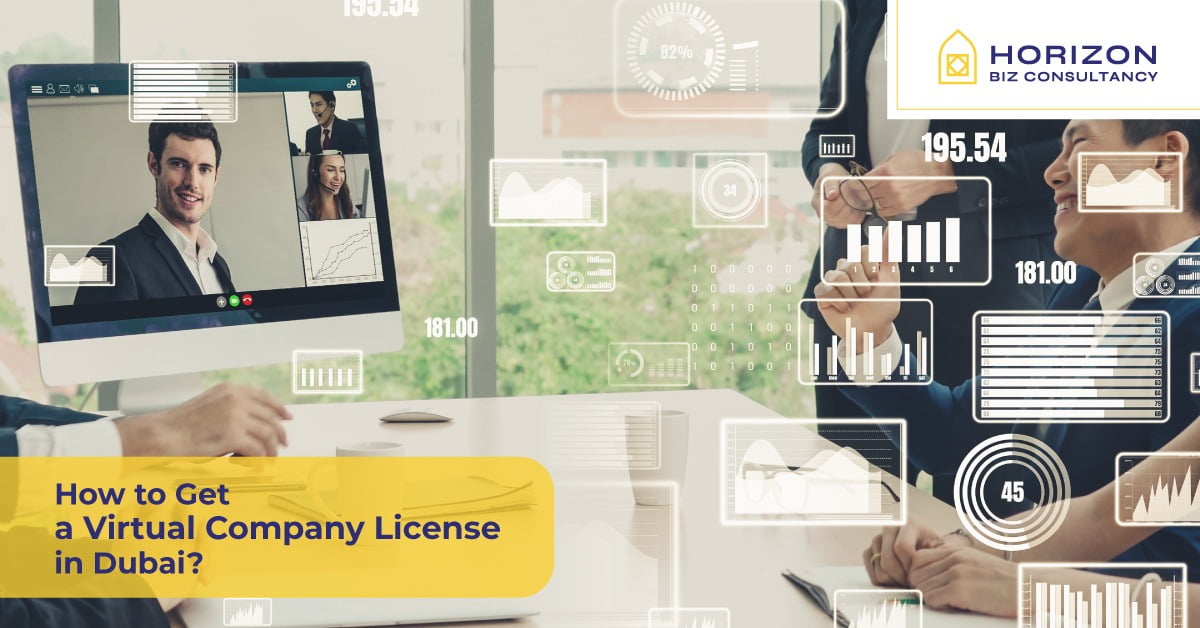 How to Get a Virtual Company License in Dubai?