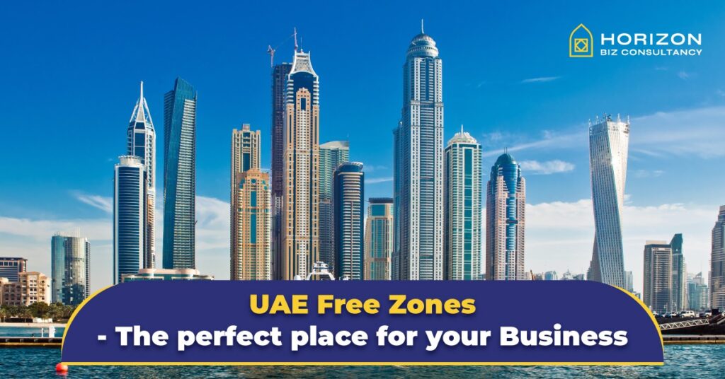 UAE Free Zones: The Perfect place for your Business