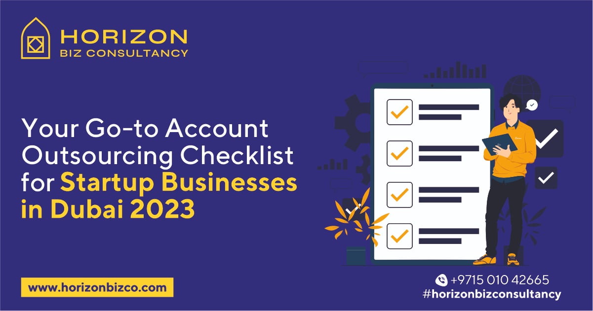 Accounting Outsourcing Checklist for Startups in Dubai UAE