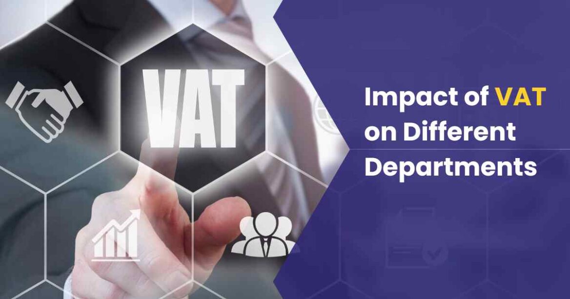 Impact of VAT on Different Departments