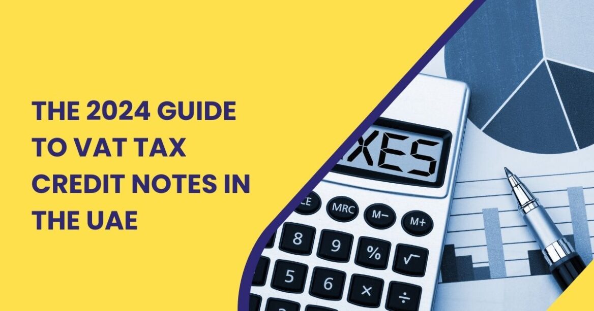 2024 Guide to VAT Tax Credit Notes in the UAE