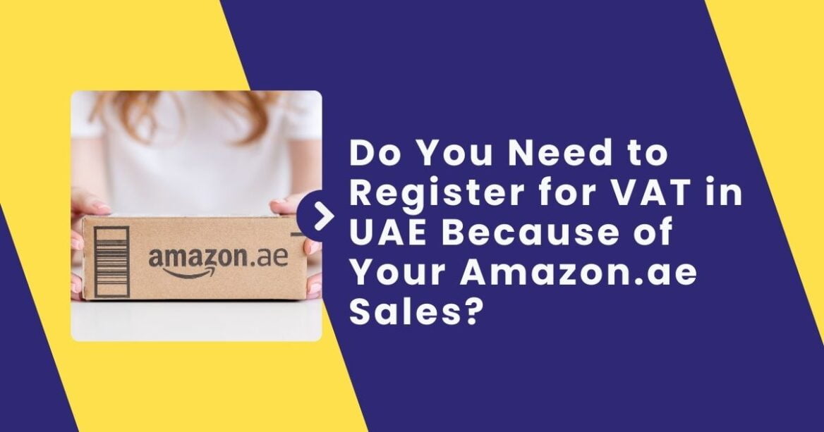VAT Registration for UAE Amazon Sales - Horizonbizco