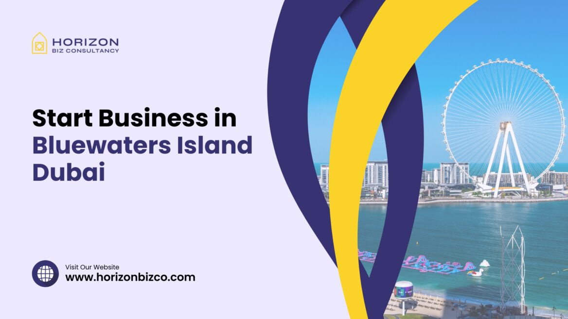 Start Business in Bluewaters Island Dubai