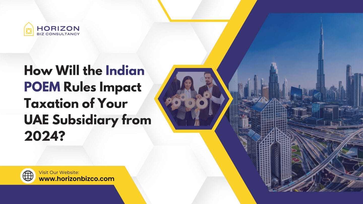 How Will the Indian POEM Rules Impact Taxation of Your UAE Subsidiary ...