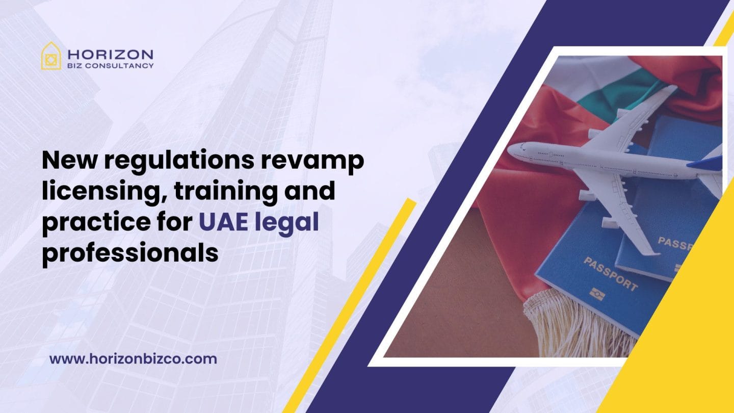 UAE Revamps Legal Licensing and Training Rules